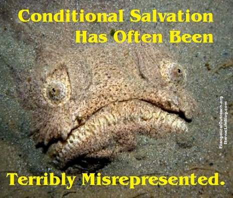 Conditional Security Conditional Salvation Works Salvation